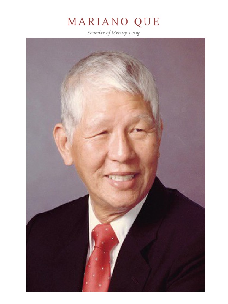 Mariano Que: Founder of Mecury Drug | PDF | Pharmacy | Health Care