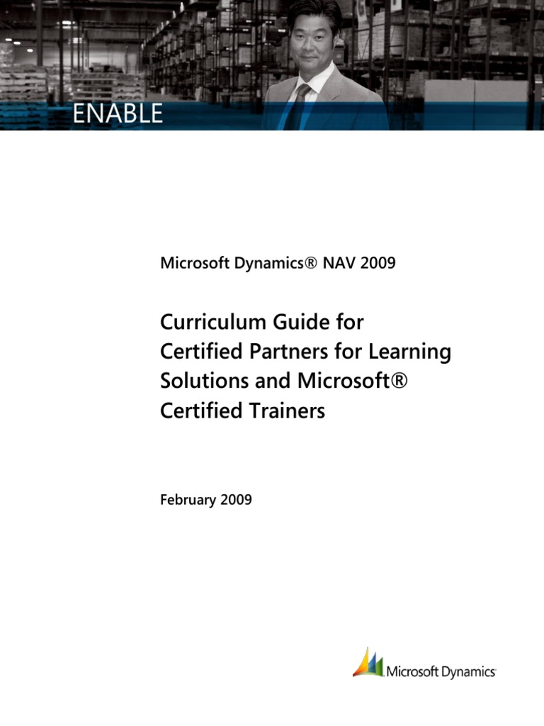 Microsoft Dynamics NAV 2009 Curriculum Guide 021709 | PDF | Microsoft ...