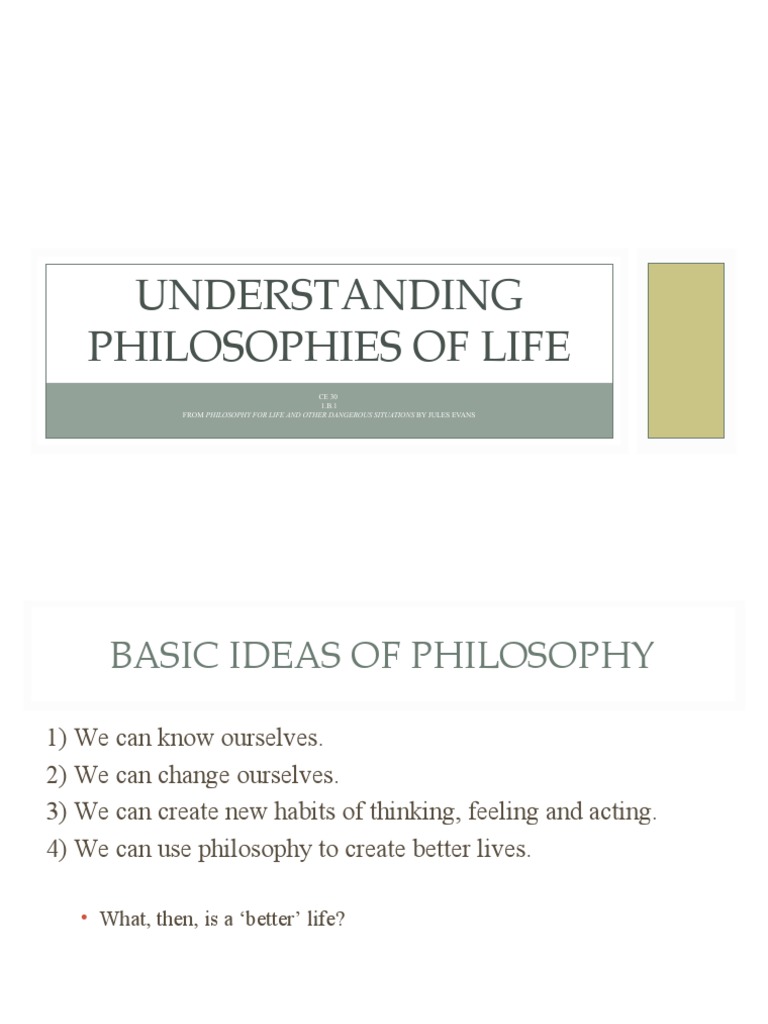 Understanding Philosophies of Life: CE 30 1.B.1 From Philosophy For ...