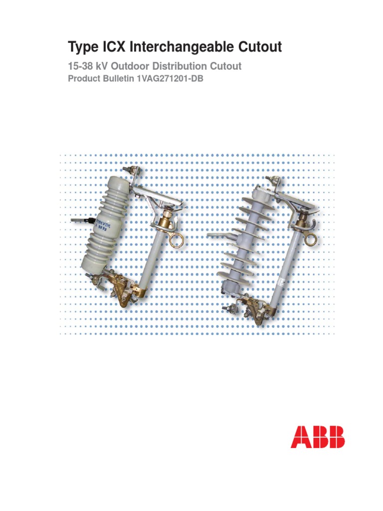 Type ICX Interchangeable Cutout: 15-38 KV Outdoor Distribution Cutout ...