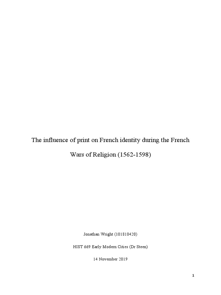 The Influence of Print On French Identity During The French Wars of ...
