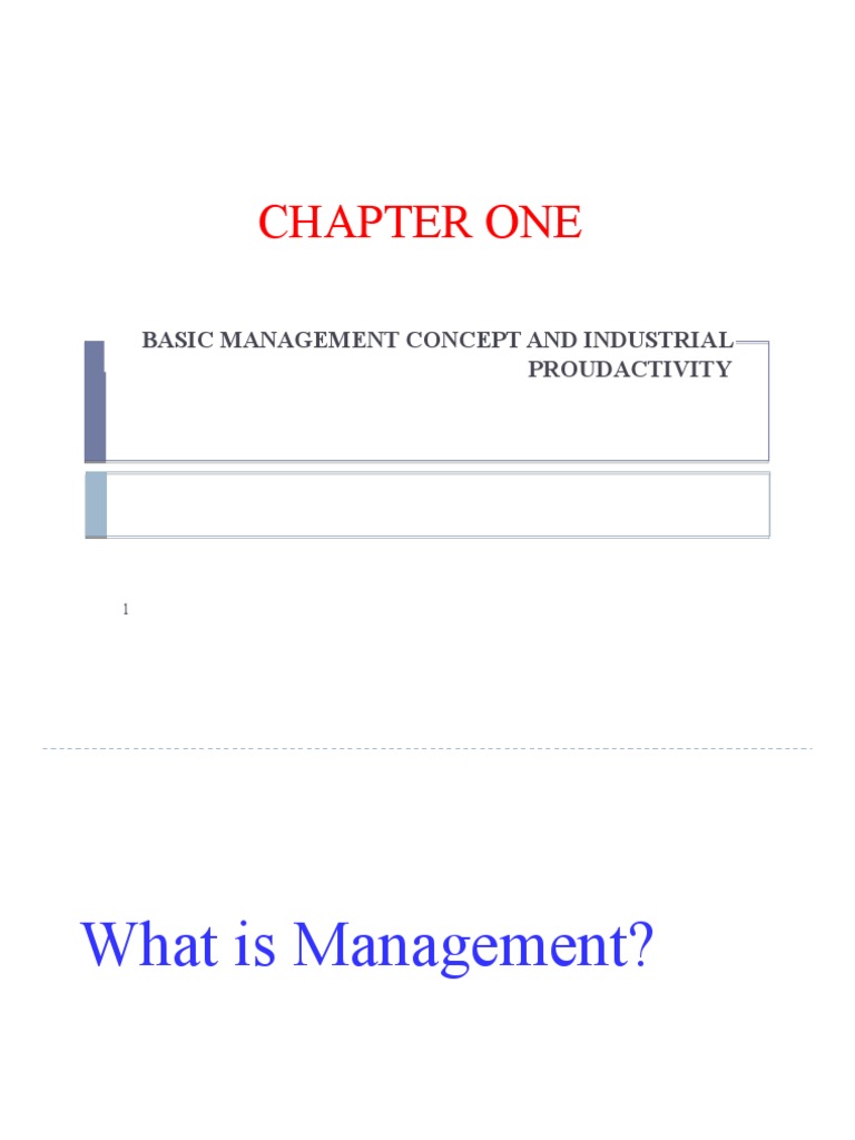 Chapter One: Basic Management Concept and Industrial Proudactivity ...