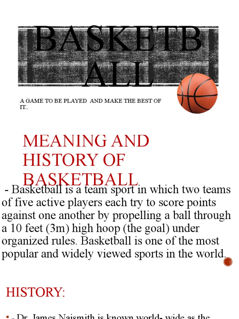 Basketball History | PDF | Basketball Positions | Ball Games