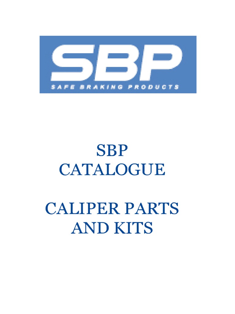 SBP Brake Caliper Repair Kits Catalog | PDF | Equipment | Machines