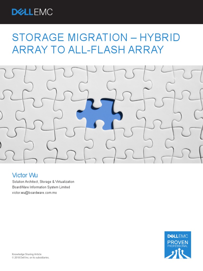 Storage Migration - Hybrid Array To All-Flash Array: Victor Wu | Download Free PDF | V Mware ...
