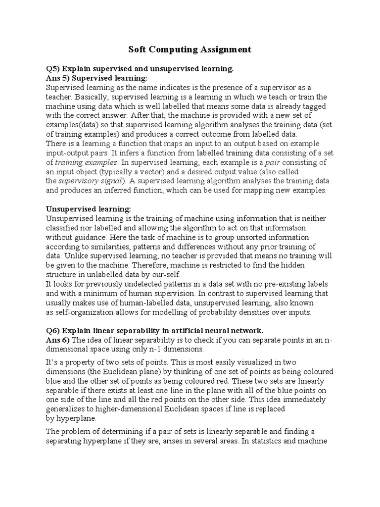 Soft Computing Assignment: Q5) Explain Supervised and Unsupervised Learning. Ans 5) Supervised ...