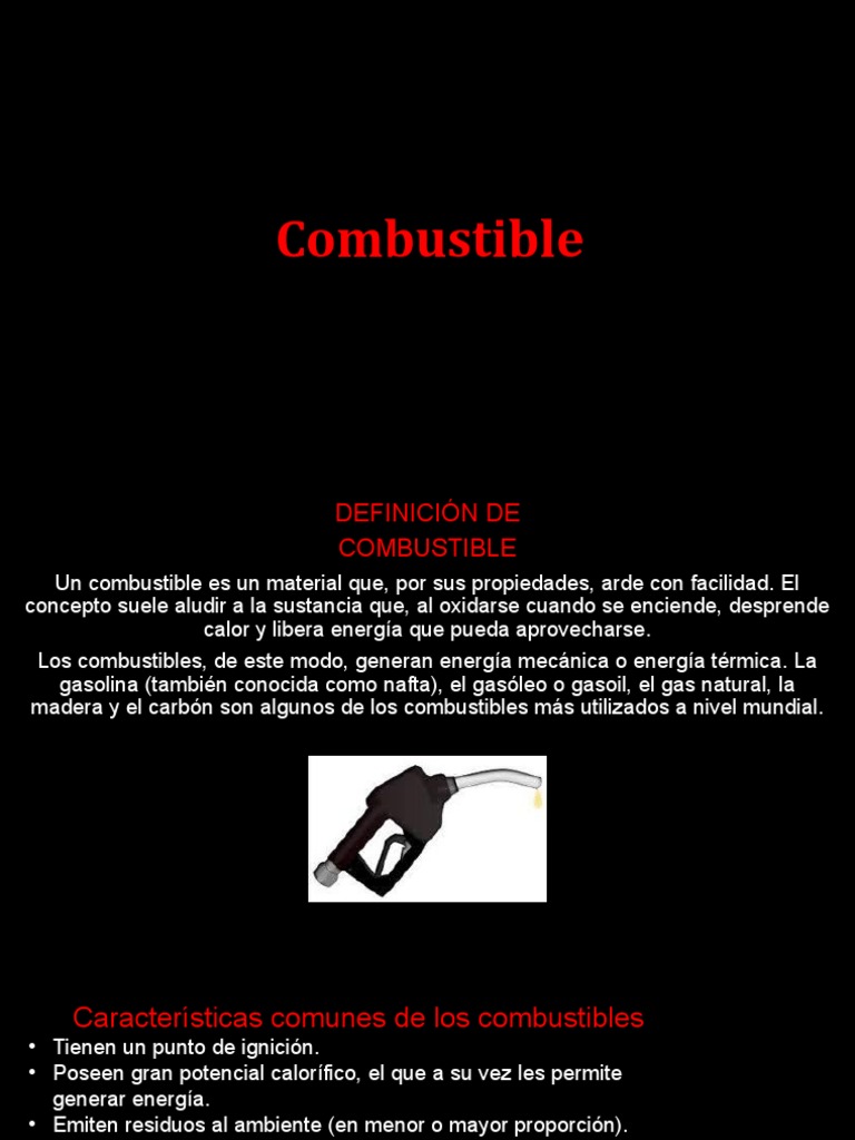 Combustible | PDF | Combustibles | Química
