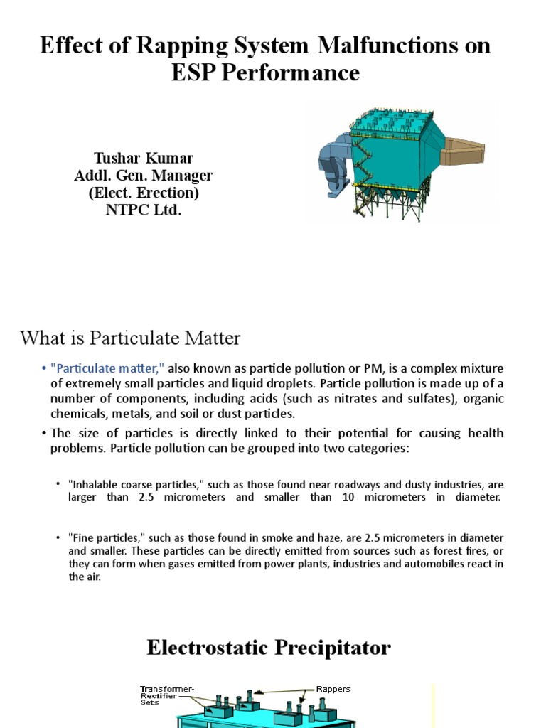 Effect of Rapping System Malfunctions On ESP Performance: Tushar Kumar ...