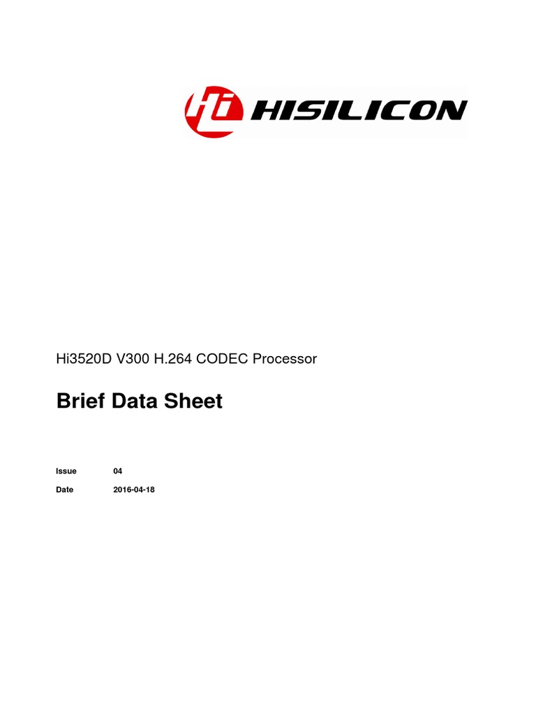 Brief Data Sheet: Hi3520D V300 H.264 CODEC Processor | PDF | Flash ...