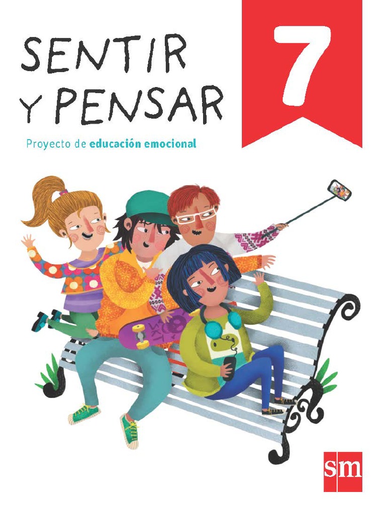 Sentir y Pensar 7 | PDF | Las emociones | Verdad