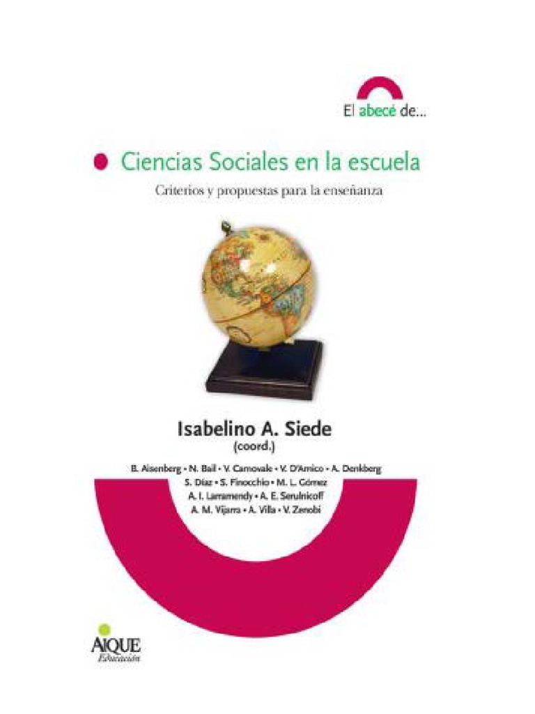 Siede Isabelino. Ciencias Sociales en La Escuela. Criterios y ...