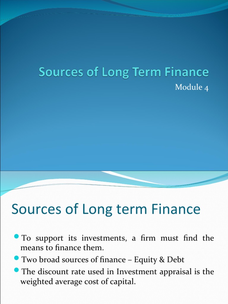 Sources of Long Term Finance | PDF | Debenture | Debt