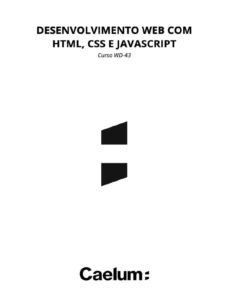 Apostila HTML Css Javascript PDF | PDF | Html | Servidor Web Apostila HTML Css Javascript PDF | PDF | Html | Servidor Web