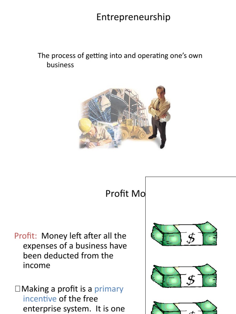 Entrepreneurship: The Process of Getting Into and Operating One's Own ...