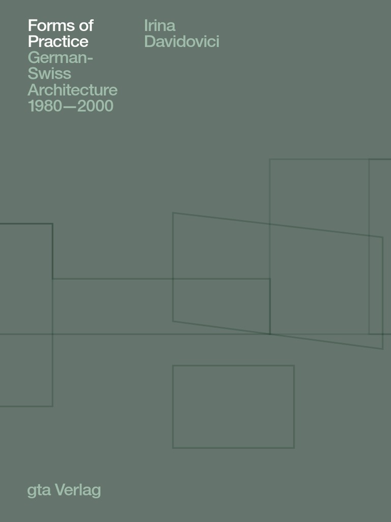 Forms of Practice: An Analysis of Distinct Approaches Within Swiss ...