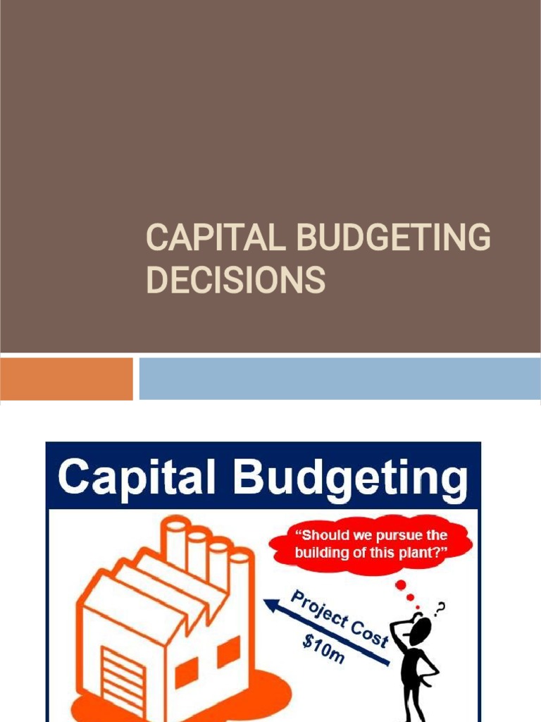 Capital Budgeting | PDF | Capital Budgeting | Net Present Value