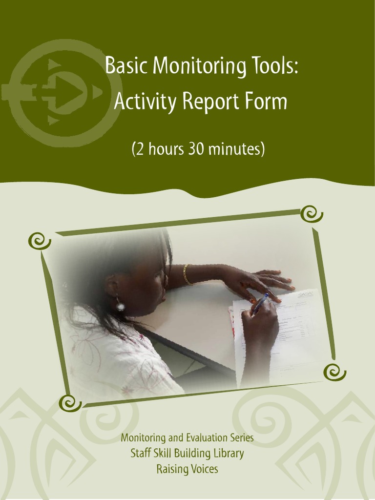 Basic Monitoring Tools: Activity Report Form: (2 Hours 30 Minutes ...