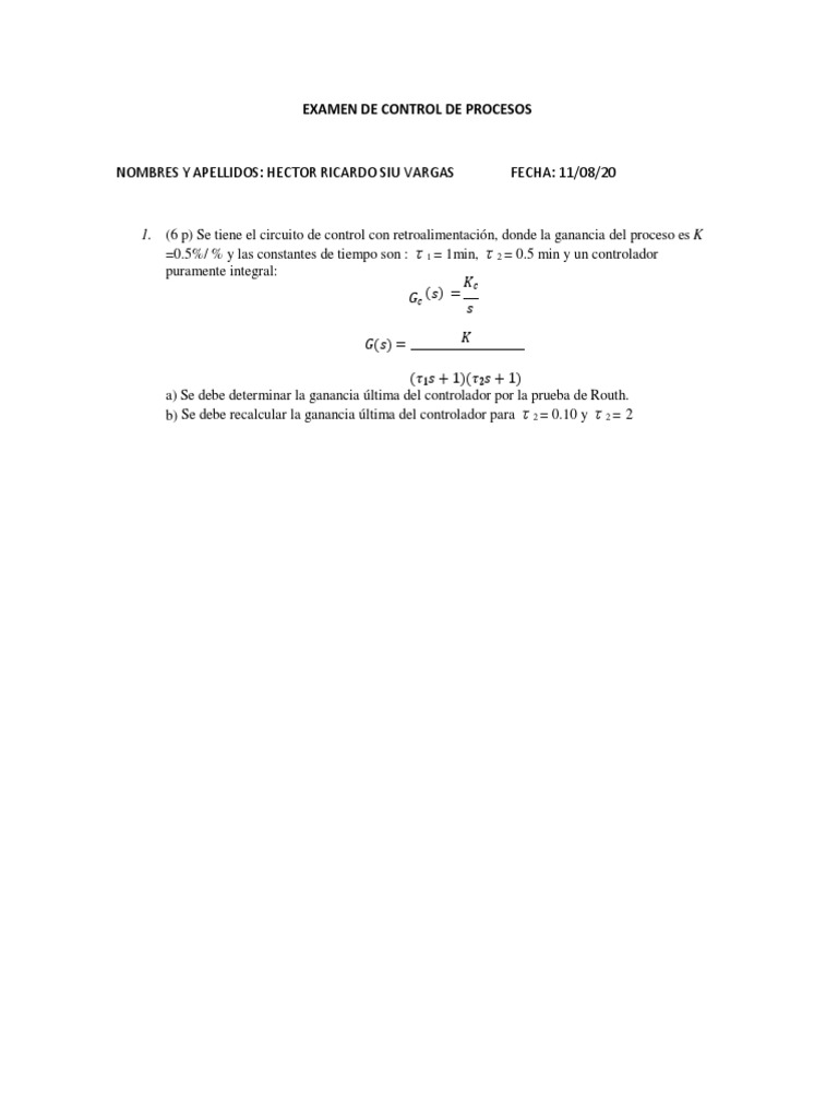 Examen De Control De Procesos 3 Resuelto Pdf Ingenieria Eléctrica 9016