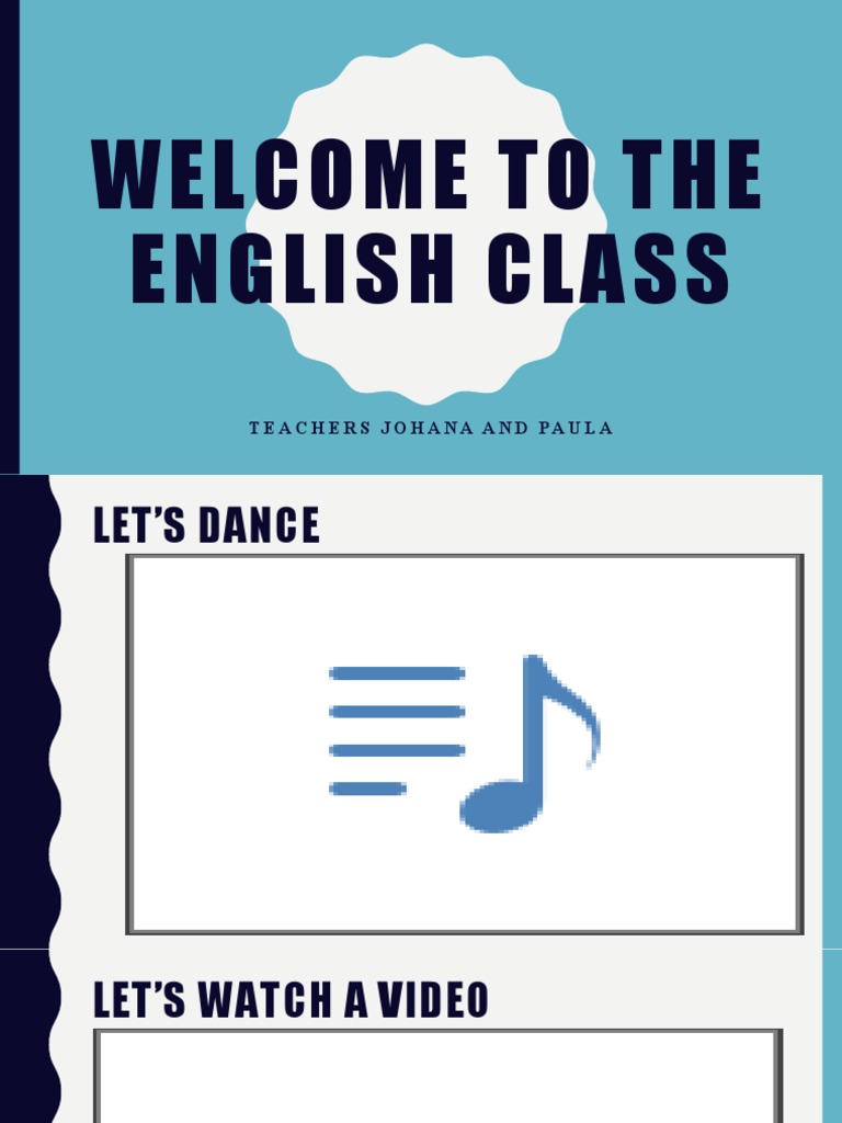Welcome To The English Class: Teachers Johana and Paula | PDF