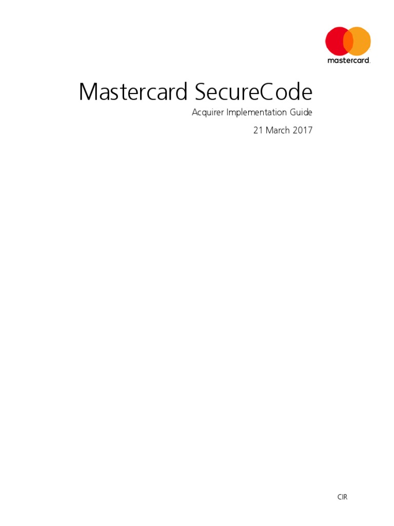 Mastercard Securecode: Acquirer Implementation Guide 21 March 2017 ...