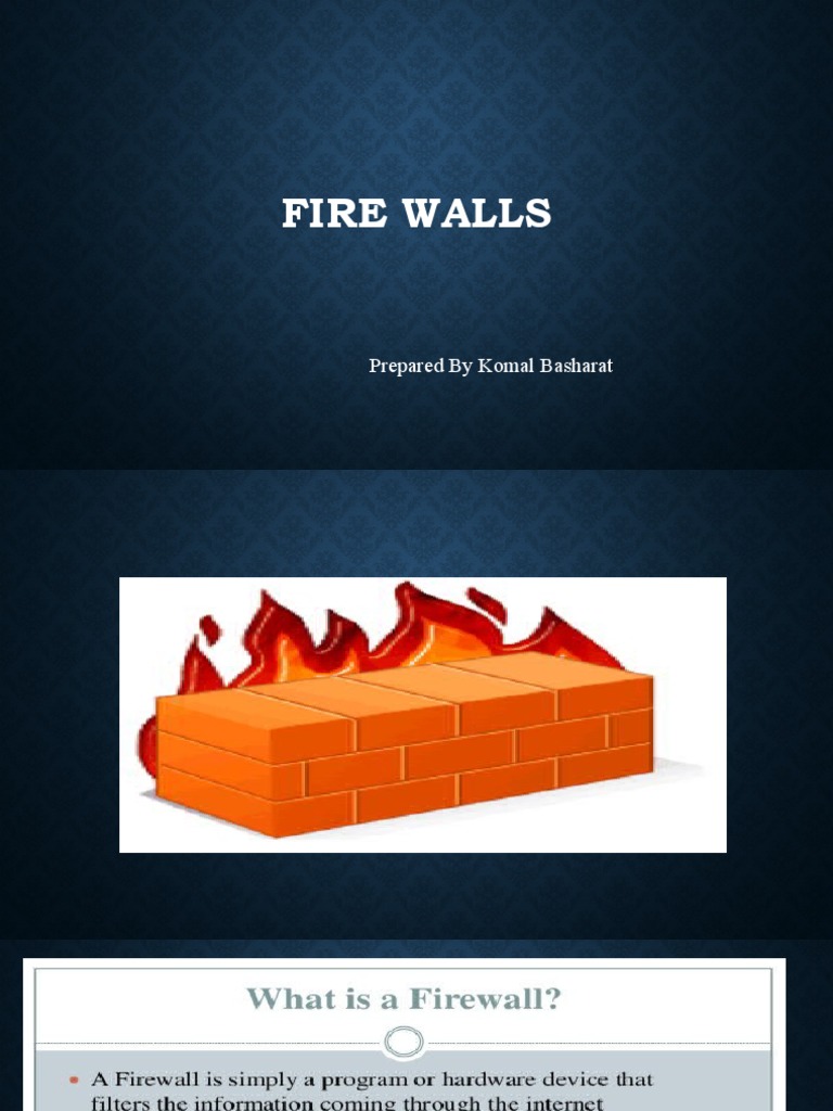 Fire Walls: Prepared by Komal Basharat | PDF | Firewall (Computing ...