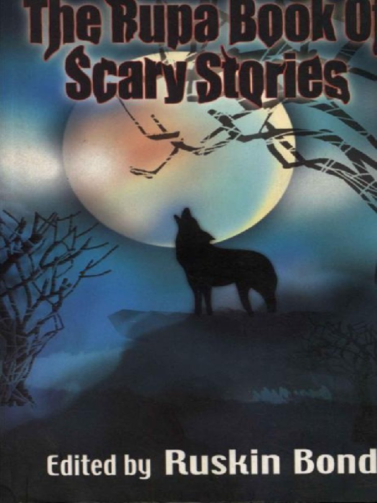 The Rupa Book of Scary Stories - Ruskin Bond PDF | PDF | Ghost Stories ...