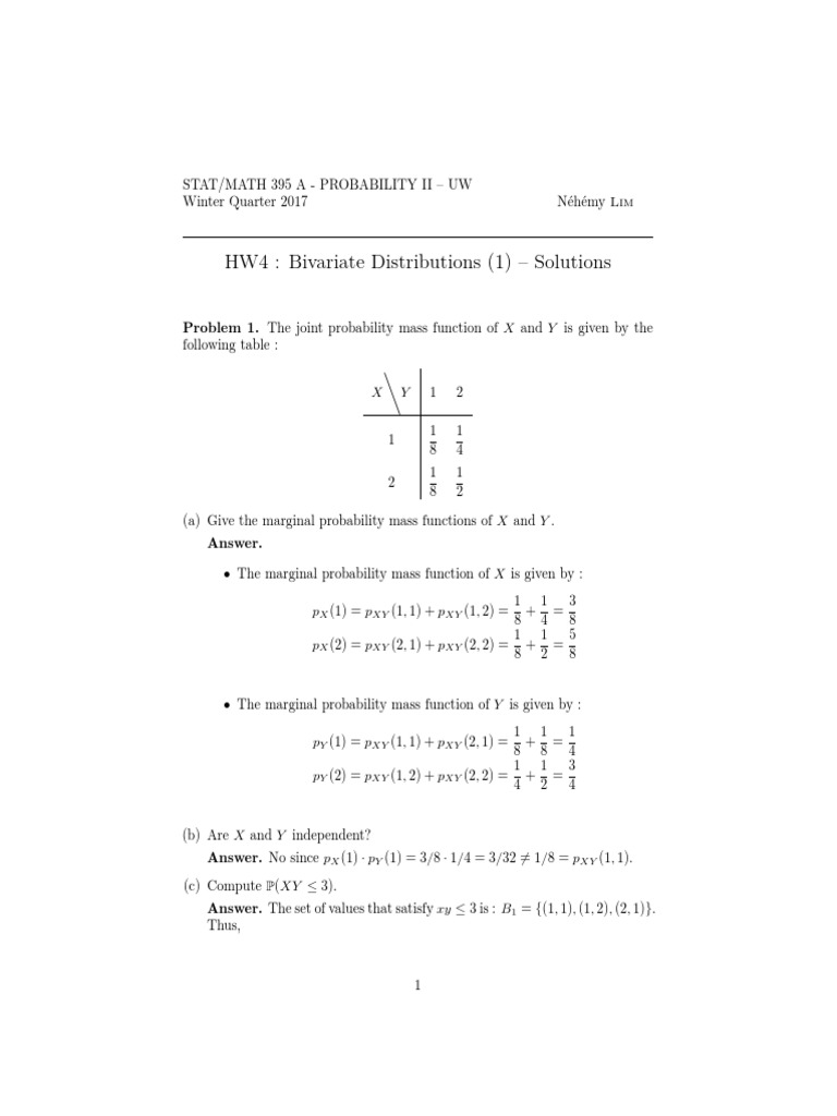 HW4: Bivariate Distributions (1) - Solutions: Problem 1. The Joint Probability Mass Function of ...