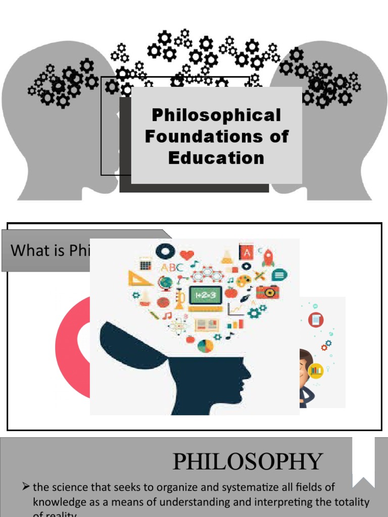 Foundations of Education | PDF | Reason | Reality