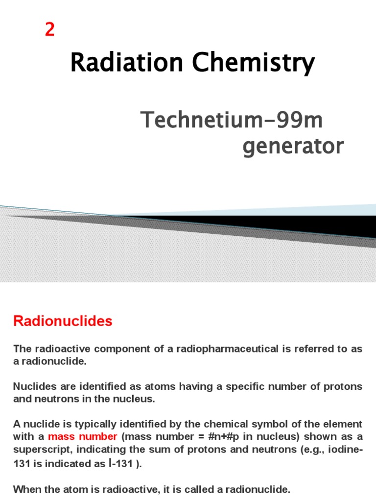 Radiation Chemistry: Technetium-99m Generator | PDF | Radioactive Decay ...