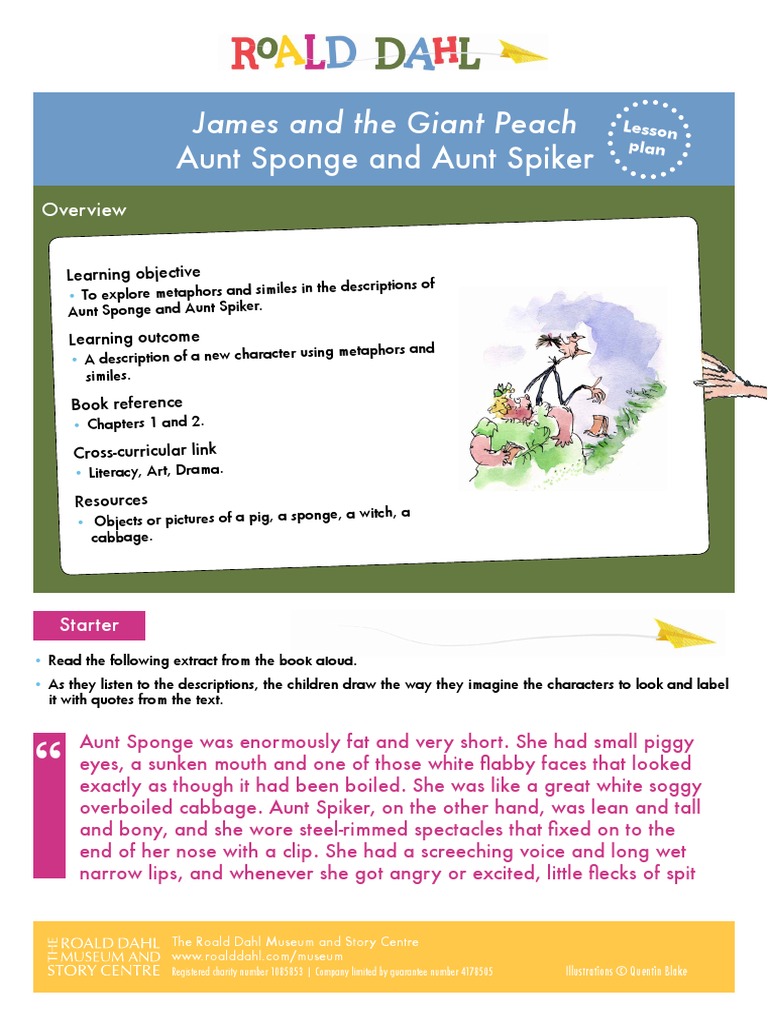 Aunt Sponge and Aunt Spiker: James and The Giant Peach | PDF