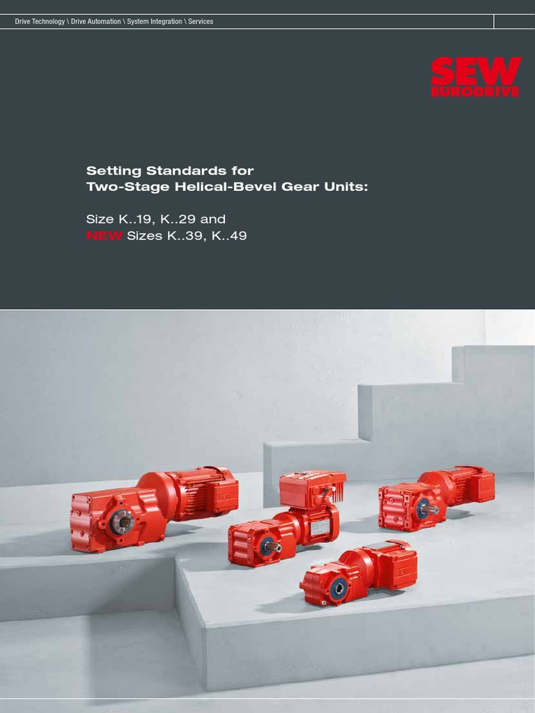 Setting Standards For Two-Stage Helical-Bevel Gear Units:: Size K..19 ...