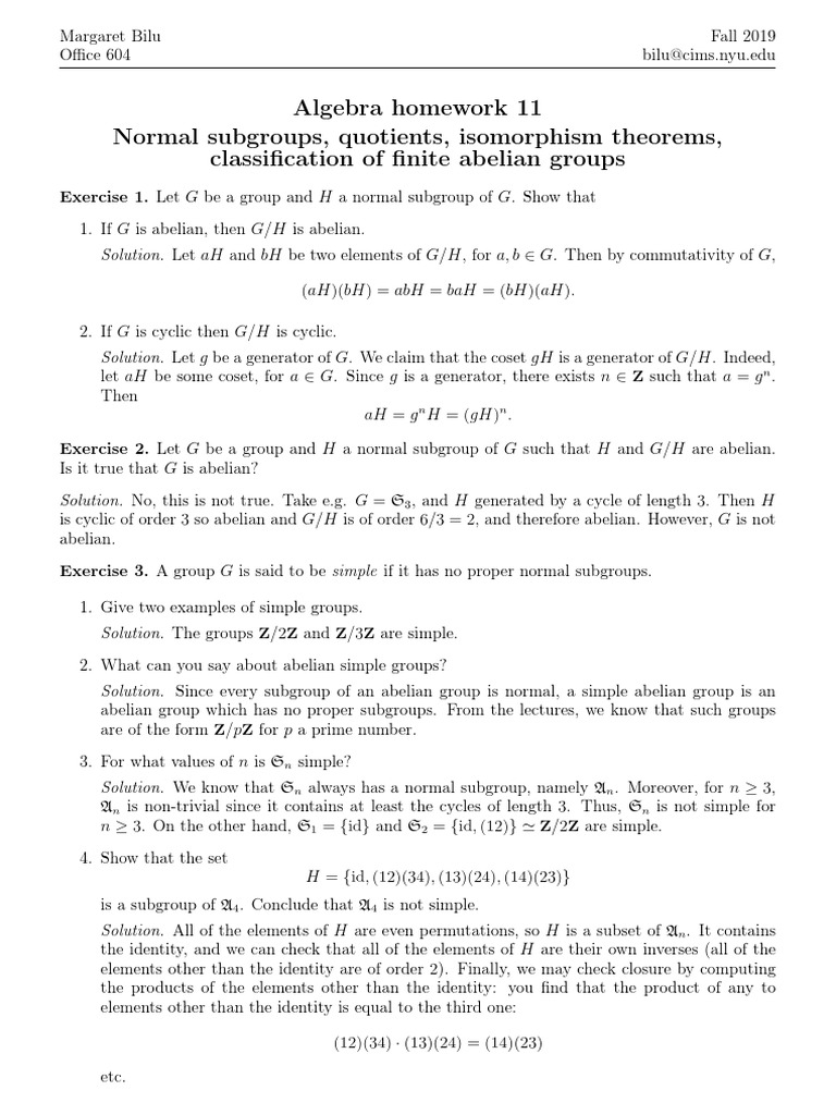 Algebra Homework 11 Normal Subgroups, Quotients, Isomorphism Theorems, Classification of Finite ...