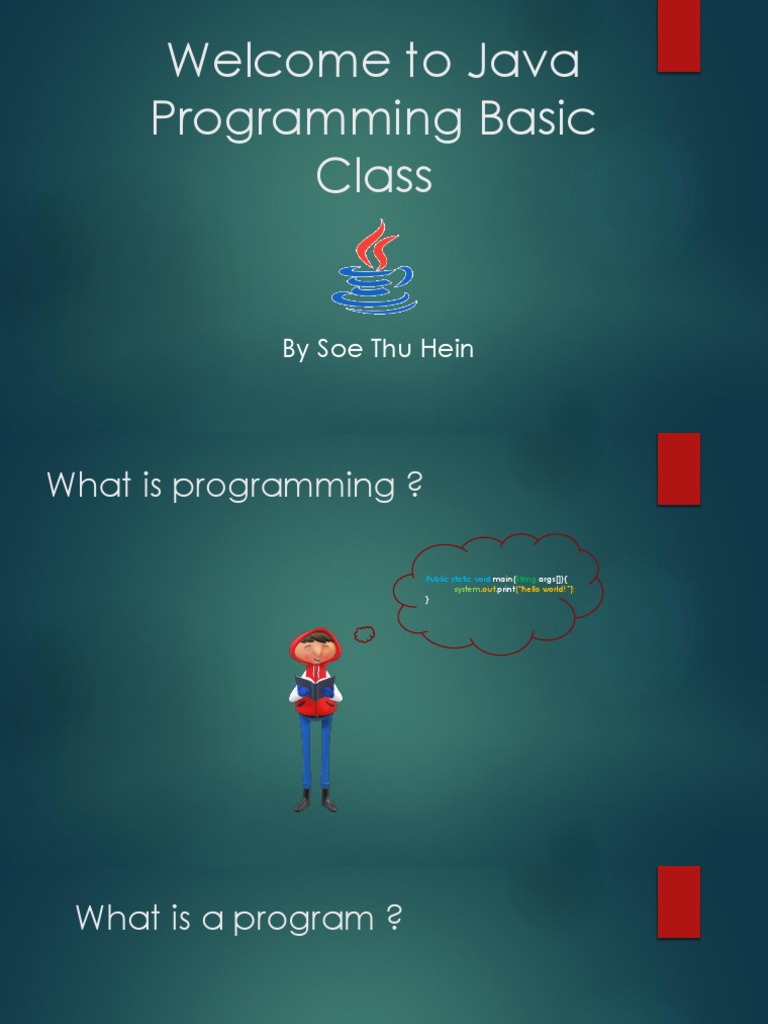 Welcome To Java Programming Basic Class: by Soe Thu Hein | PDF | Java ...