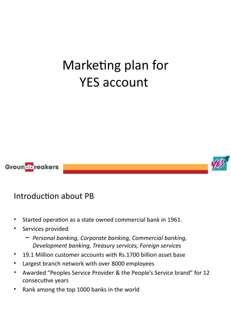 Marketing Plan For YES Account | PDF | Market Segmentation | Banks
