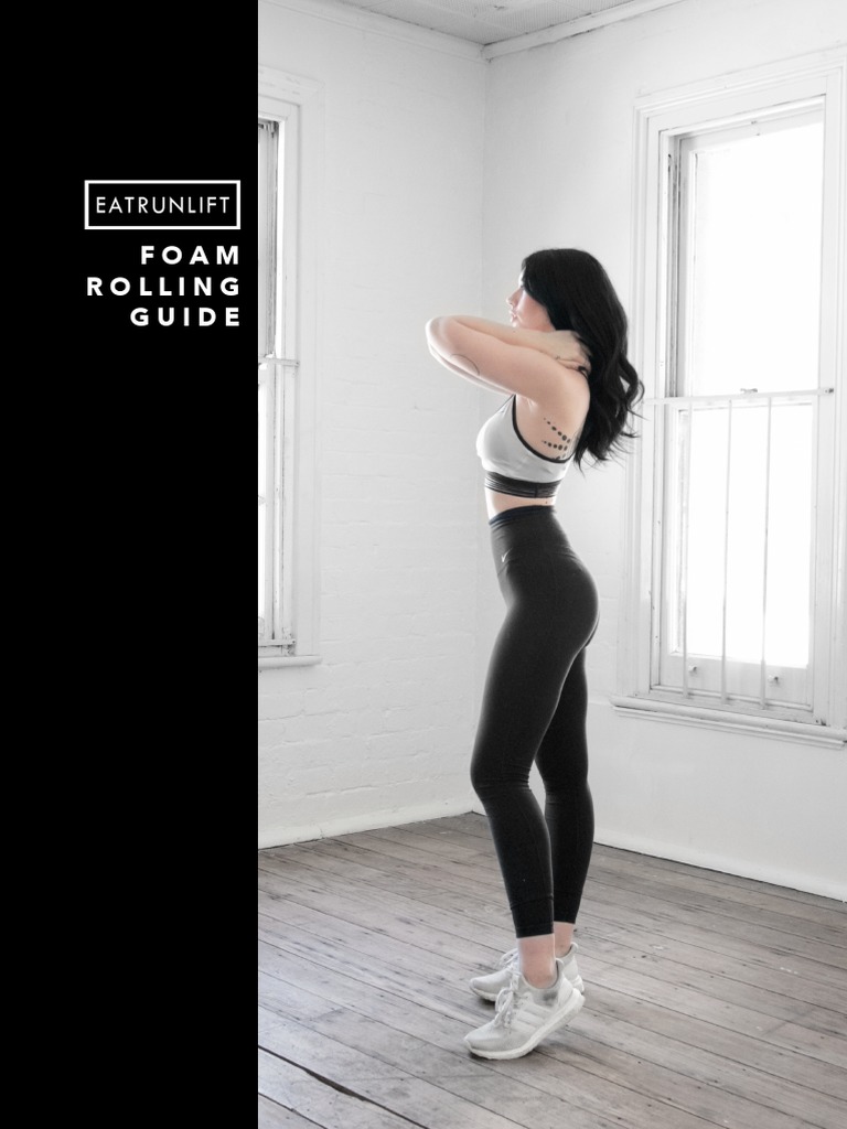 Foam Rolling Guide | PDF | Musculoskeletal System | Dance Science