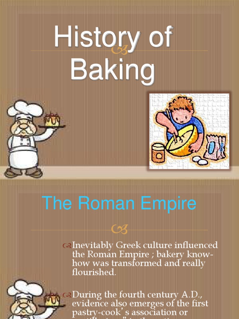 History of Baking | PDF | Flour | Baking Powder