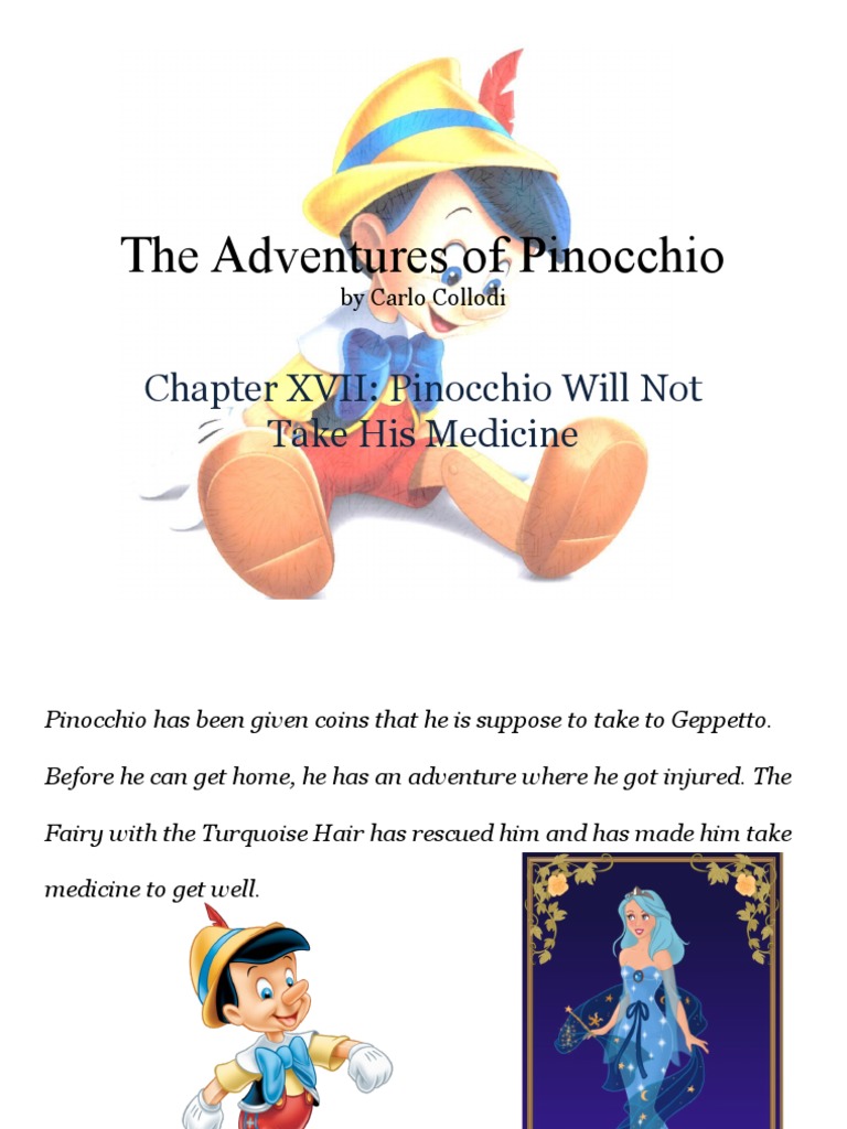 The Adventures of Pinocchio: Chapter XVII: Pinocchio Will Not Take His ...