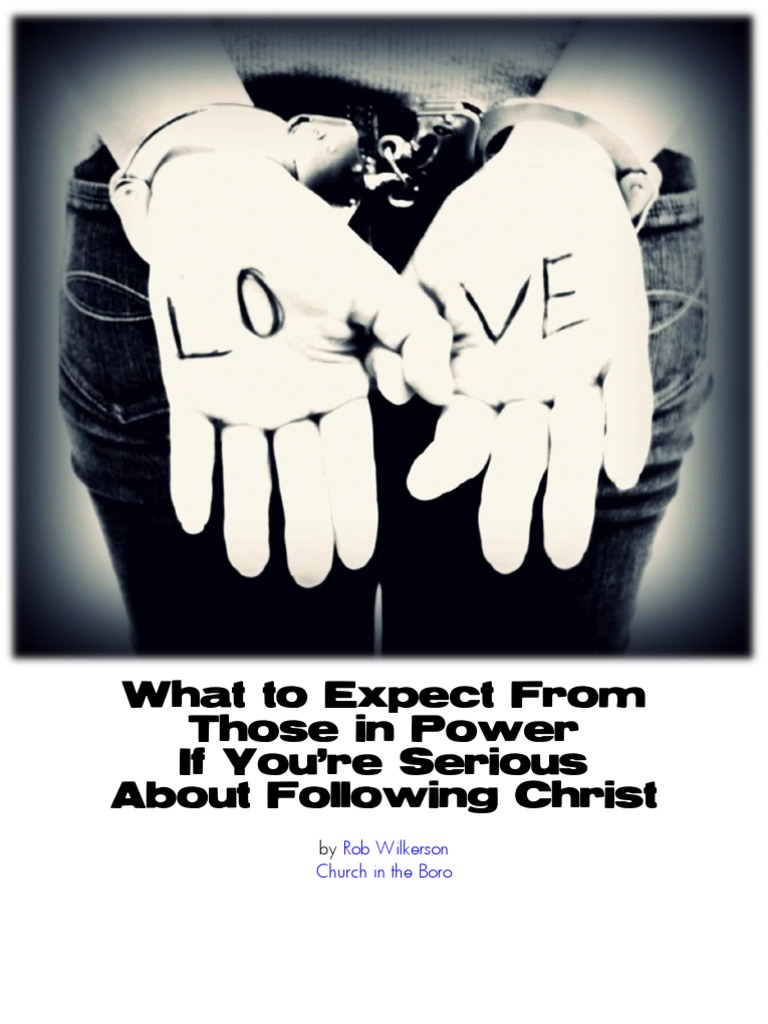 What To Expect From Those in Power If You Are Serious About Following ...