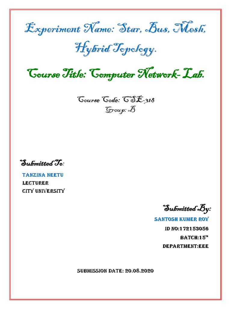 Course Title: Computer Network-Lab.: Experiment Name: Star, Bus, Mesh, Hybrid Topology | PDF ...