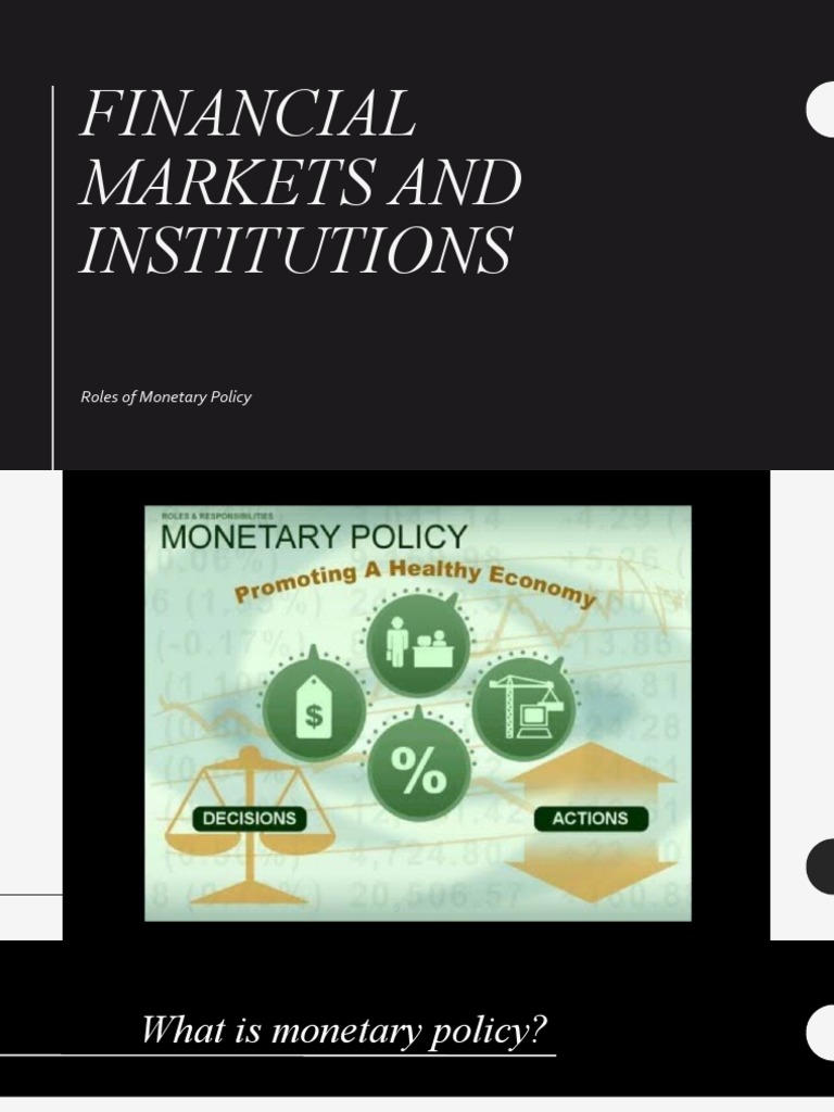 Roles and Tools of Monetary Policy: Controlling Interest Rates, Money ...