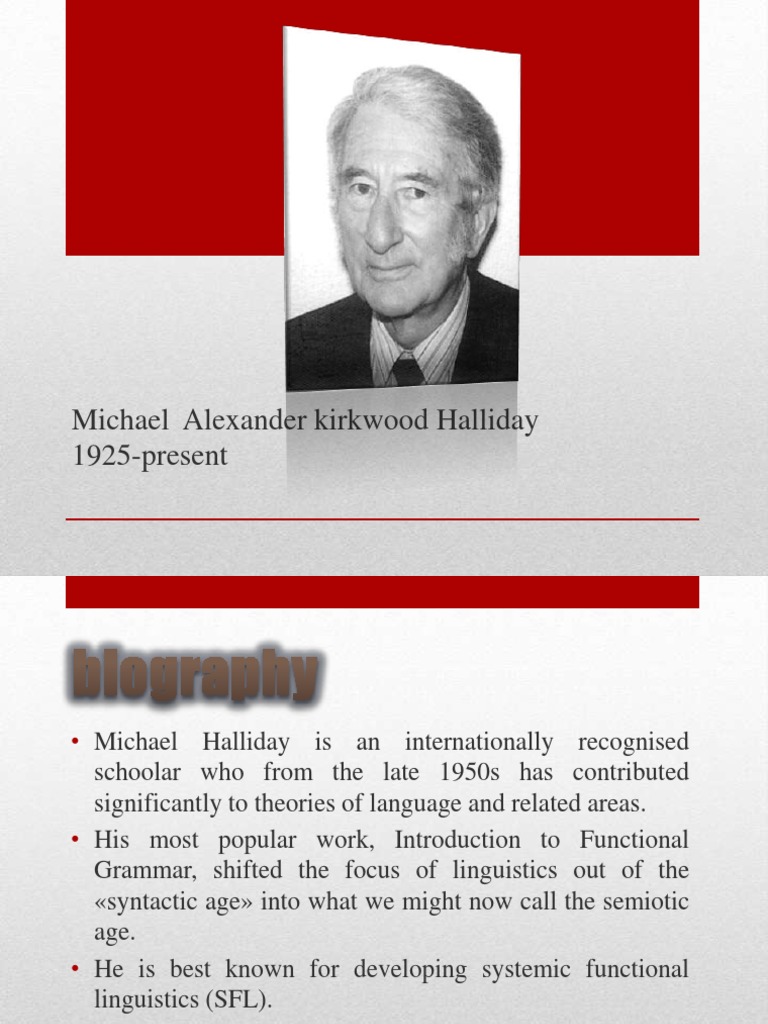 Michael Alexander Kirkwood Halliday 1925-Present | PDF