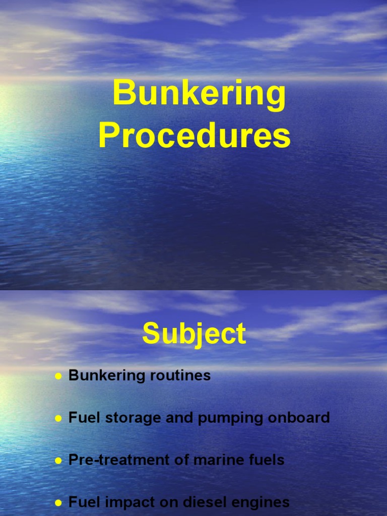 Proper Bunkering Procedures: A Guide to Ensuring Safe and Compliant ...