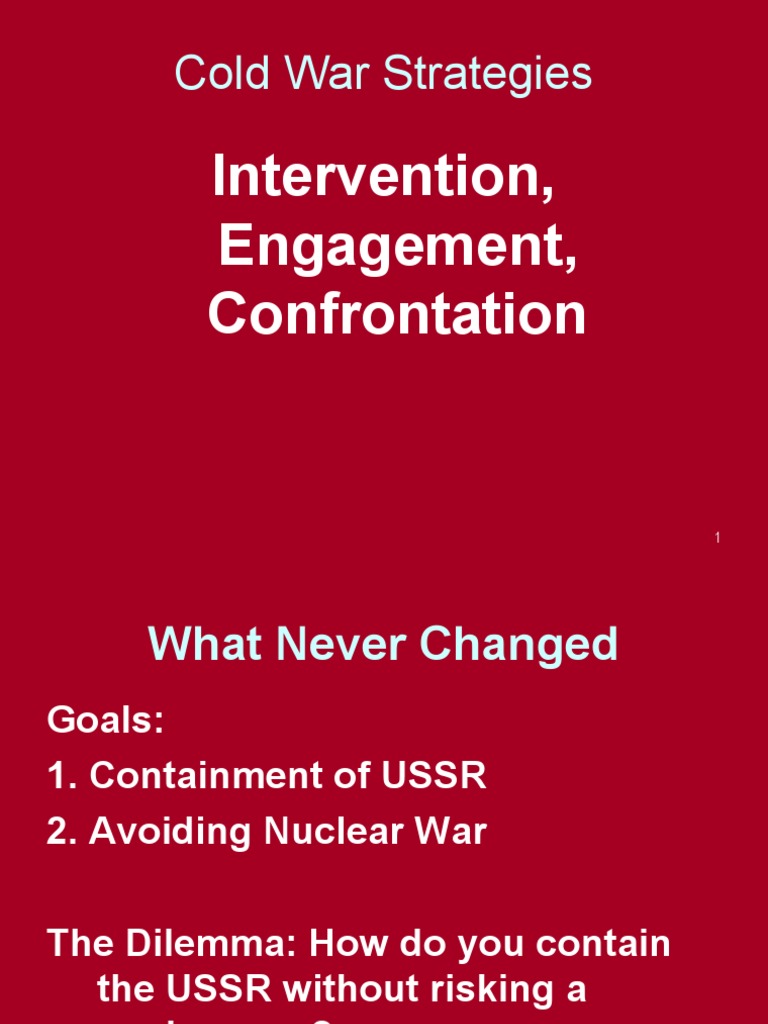 Cold War Strategies Overview | PDF | Containment | National Security