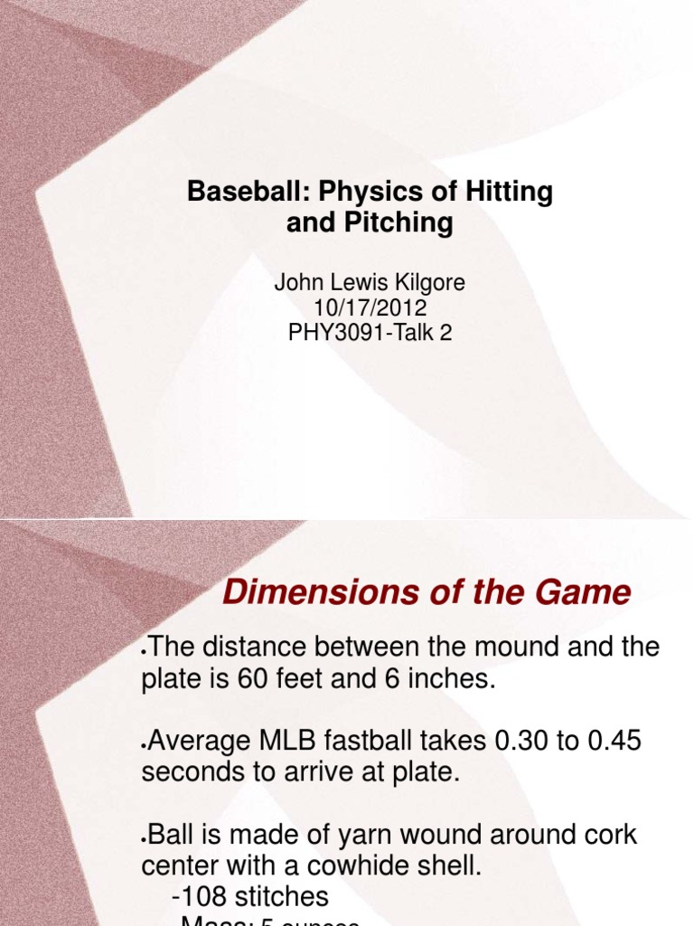 Baseball: Physics of Hitting and Pitching: John Lewis Kilgore 10/17 ...