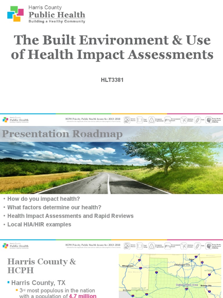 The Built Environment & Use of Health Impact Assessments: HCPH Priority ...