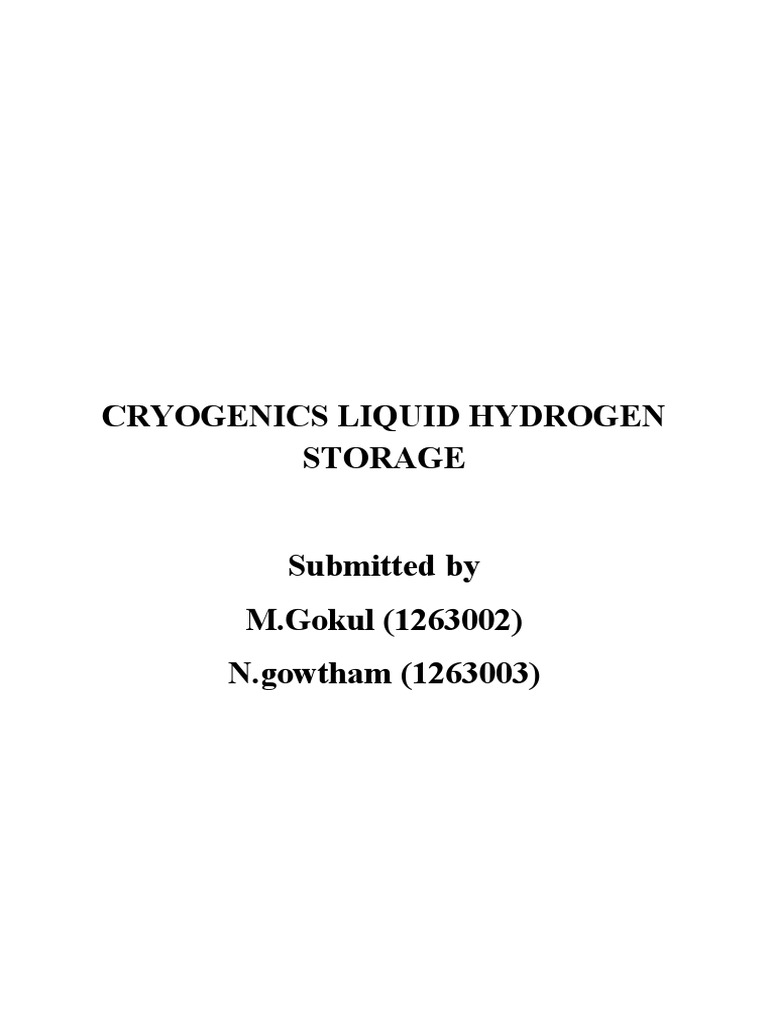Cryogenics Liquid Hydrogen Storage | PDF | Liquid Hydrogen | Hydrogen