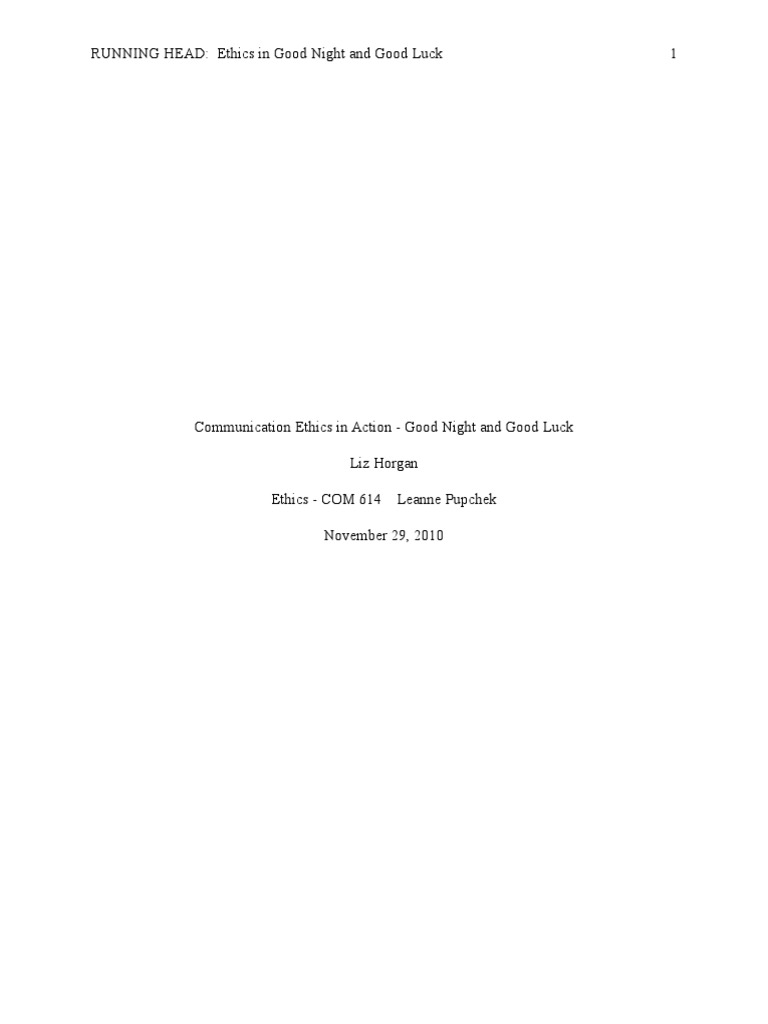 COMM 614 Ethics Paper On The Film Good Night and Good Luck 12 2 | PDF ...