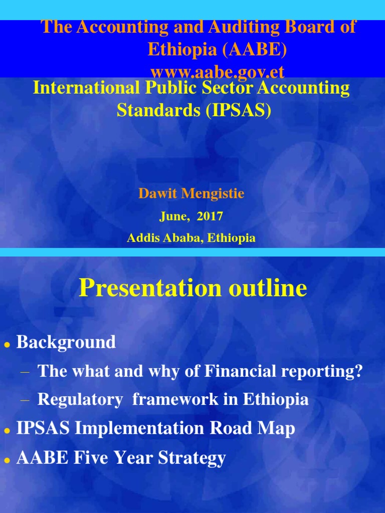 AABE IPSAS Adoption Road Map Presentation To Charities by Dawit M | PDF ...