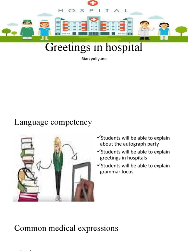 Greetings in Hospital: Rian Yuliyana | PDF | Nursing | Patient