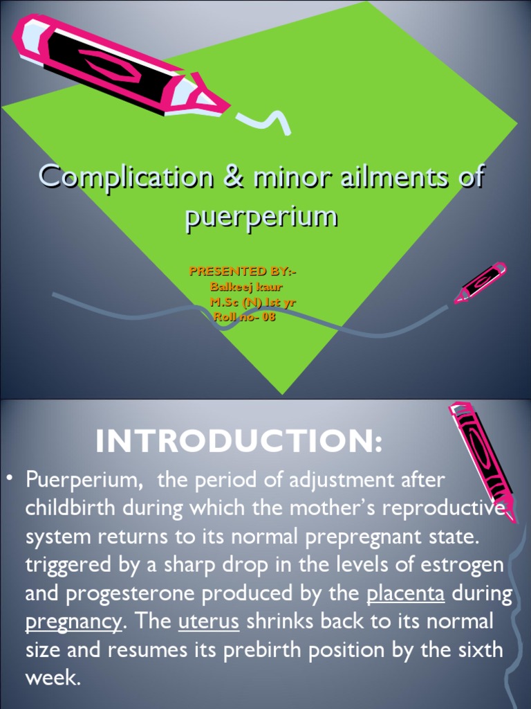 Complication & Minor Ailments of Puerperium | PDF | Postpartum Period ...